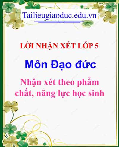 Lời nhận xét môn Đạo đức 5